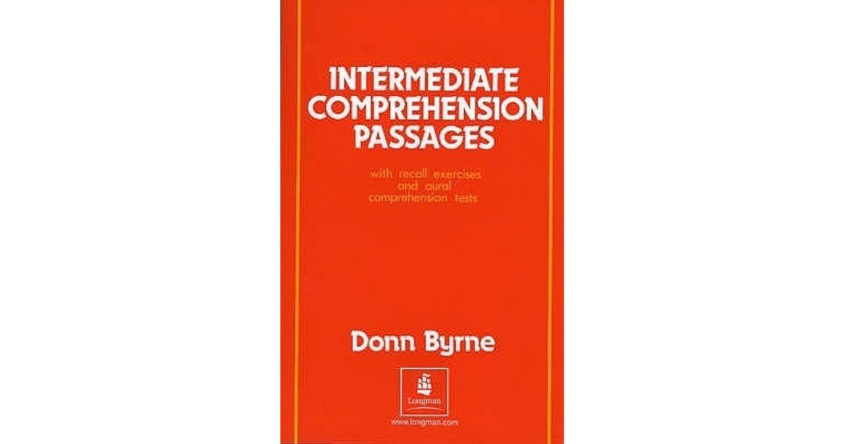 Intermediate Comprehension Passages By Donn Byrne Intermediate Comprehension Passages By Donn Byrne