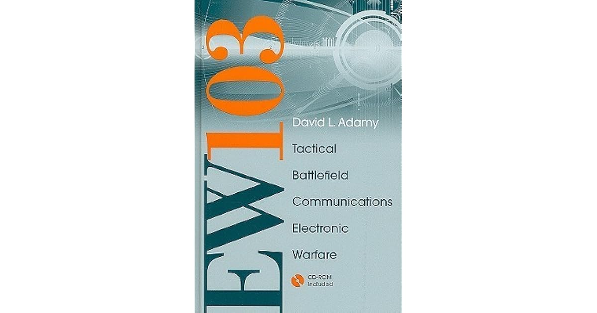 EW 103: Tactical Battlefield Communications Electronic Warfare [With ...