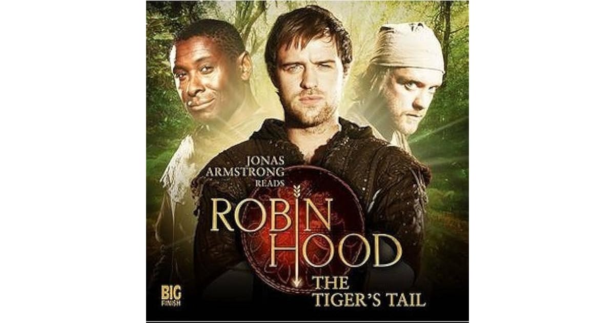 Robin Hood: The Tigers Tail by Jonathan Clements