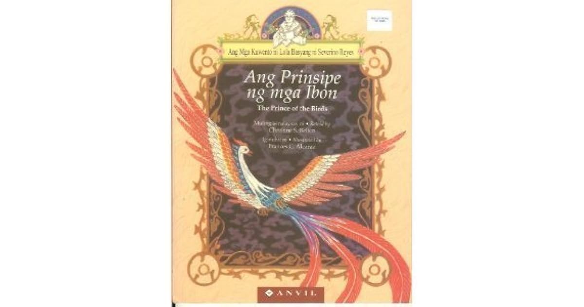 Ang Prinsipe ng mga Ibon / The Prince of the Birds by Severino Reyes