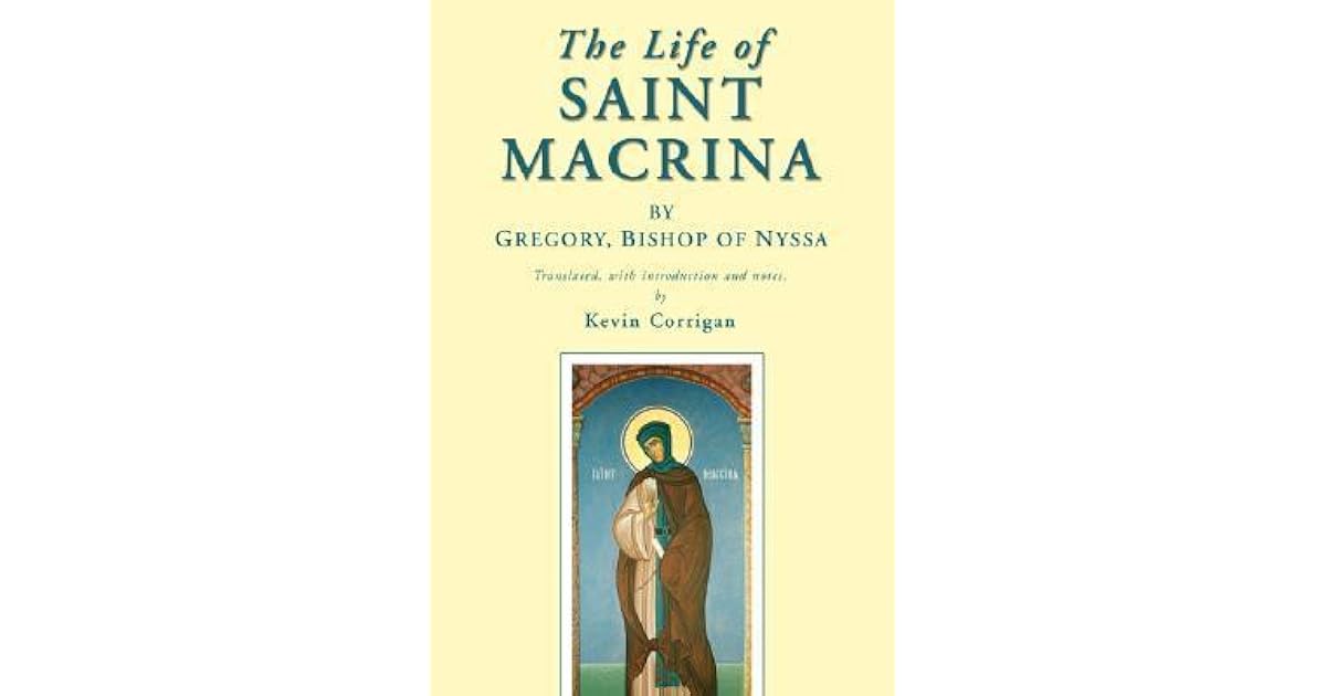 The Life of Saint Macrina by Gregory of Nyssa