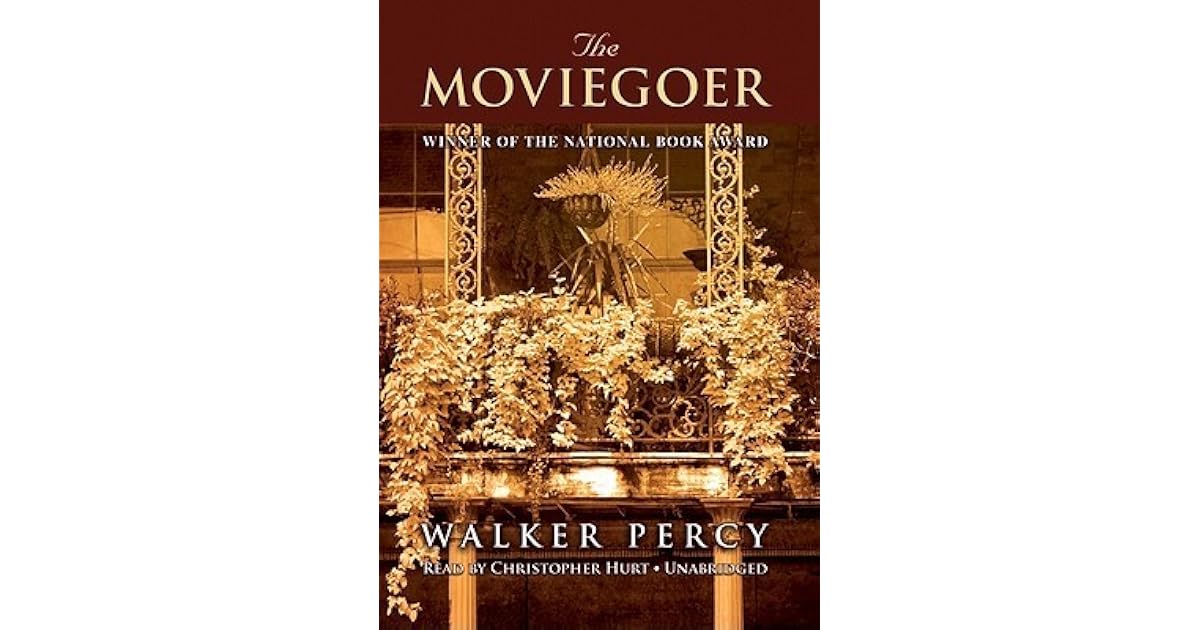 The Moviegoer by Walker Percy