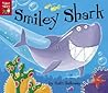 Smiley Shark and the Great Big Hiccup by Ruth Galloway