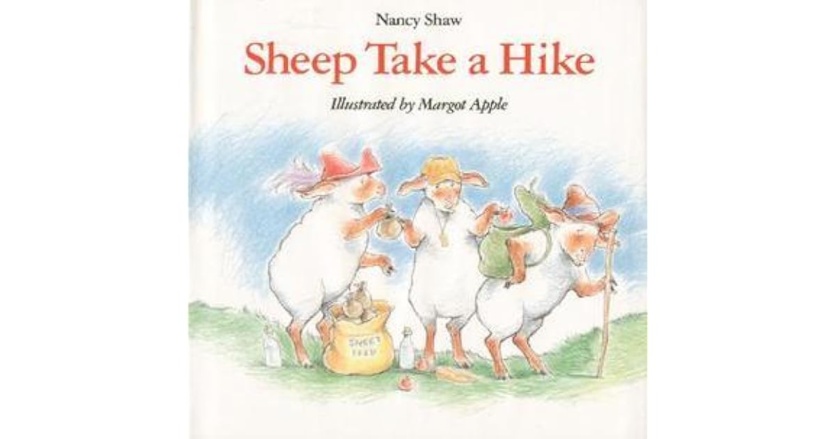 Sheep Take a Hike by Nancy E. Shaw