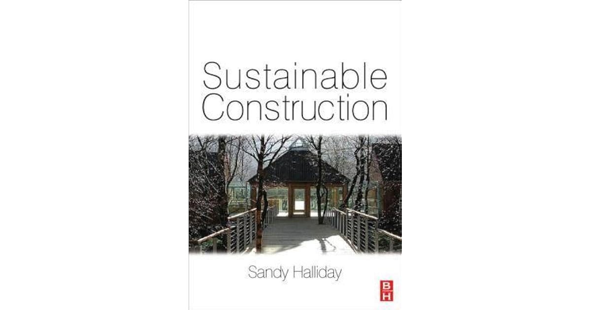 Sustainable Construction by Sandy Halliday