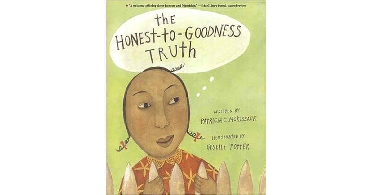 The Honest-to-Goodness Truth by Patricia C. McKissack