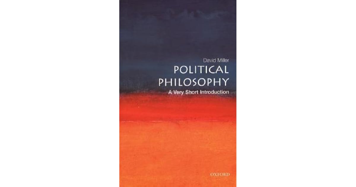 Political Philosophy: A Very Short Introduction by David Miller
