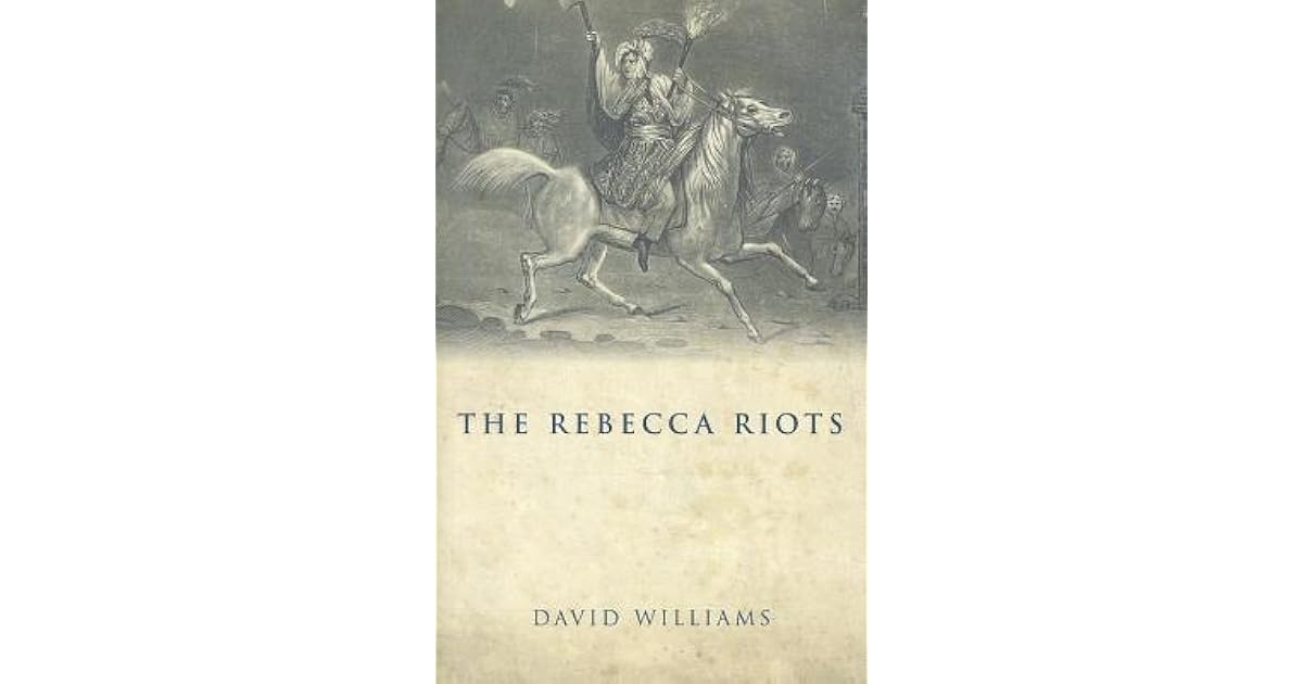 The Rebecca Riots by David Williams