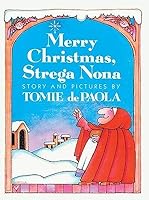 Merry Christmas, Strega Nona by Tomie dePaola