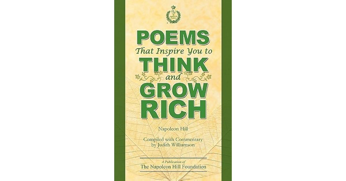 Poems That Inspire You to Think and Grow Rich by Napoleon Hill
