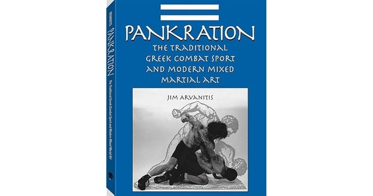Pankration: The Traditional Greek Combat Sport & Modern Martial Art by ...