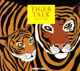 Tiger Talk by Vanessa Vargo