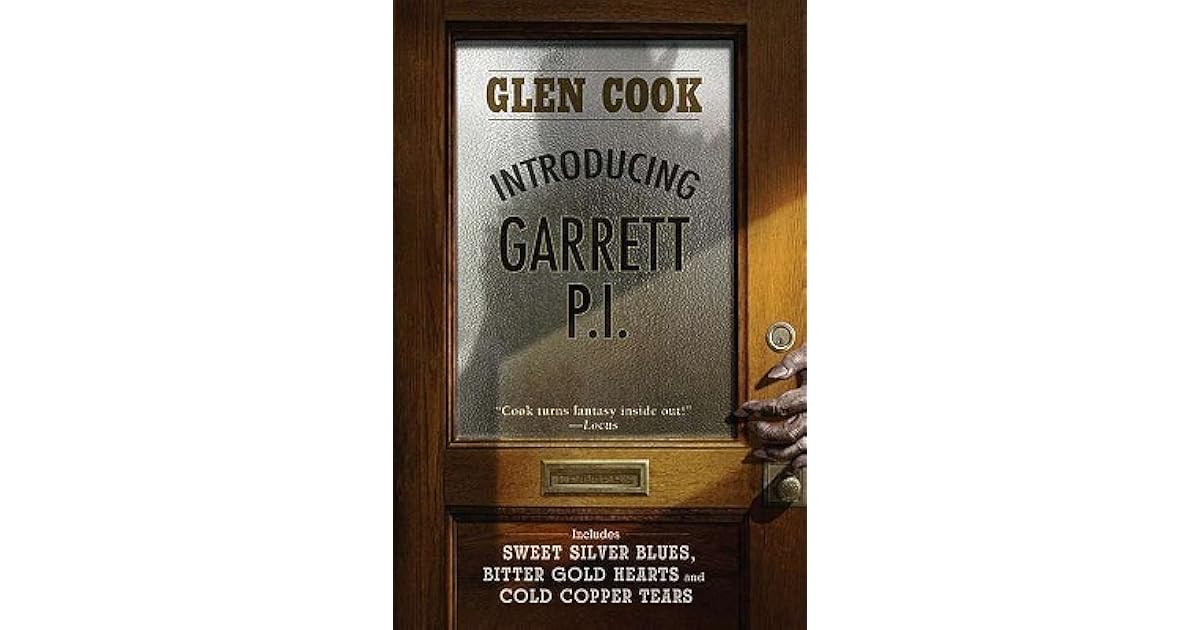 Introducing Garrett, P.I. (Garrett Files #1-3) by Glen Cook