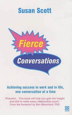 Fierce Conversations by Susan Scott