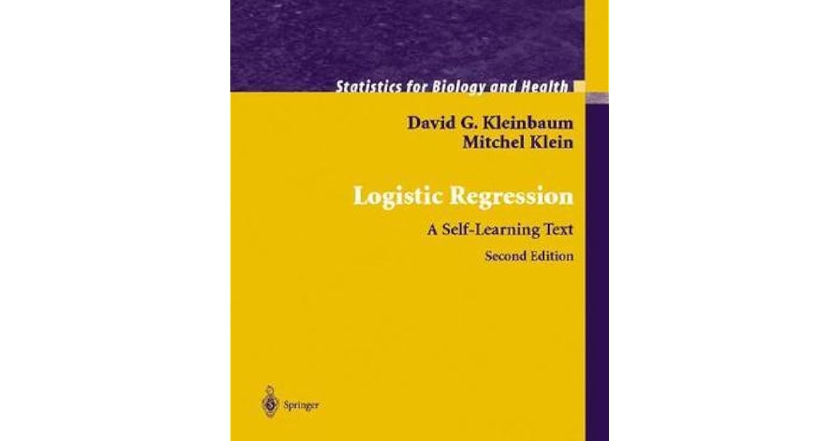 Logistic Regression: A Self-Learning Text by David G. Kleinbaum