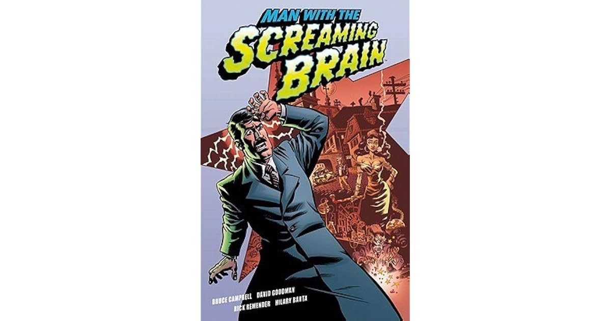 Man with the Screaming Brain by Bruce Campbell