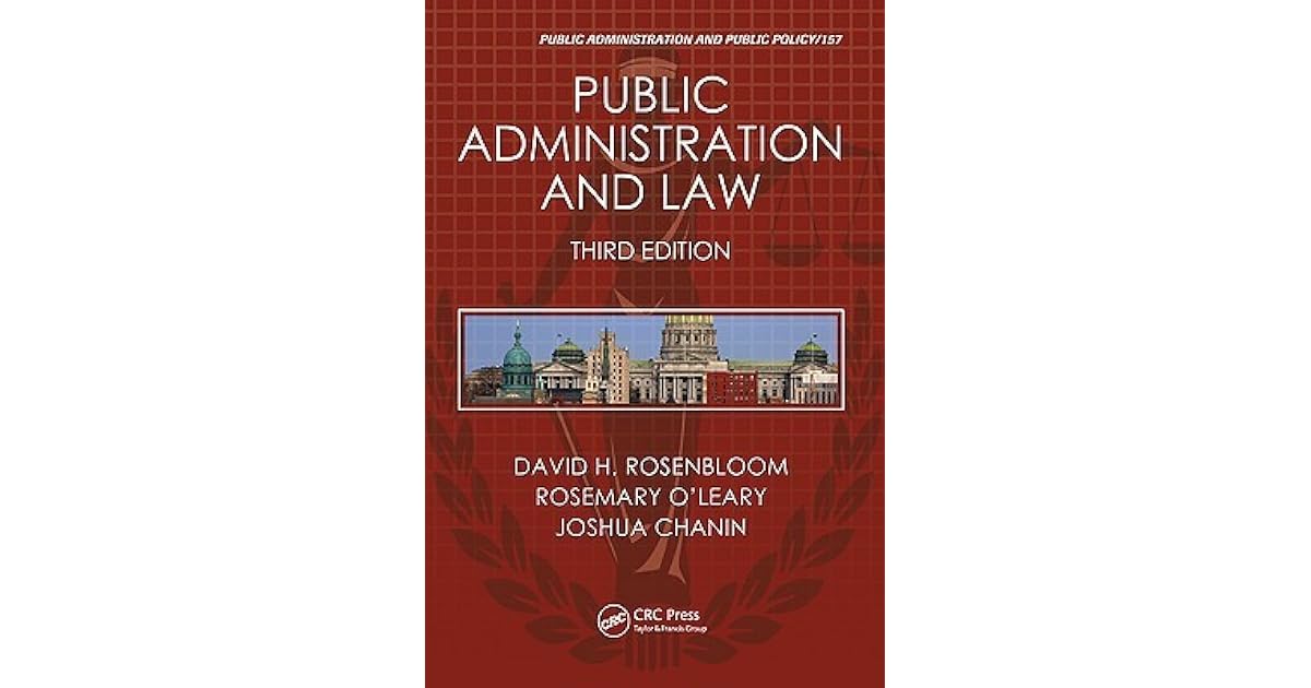 Public Administration and Law by David H. Rosenbloom
