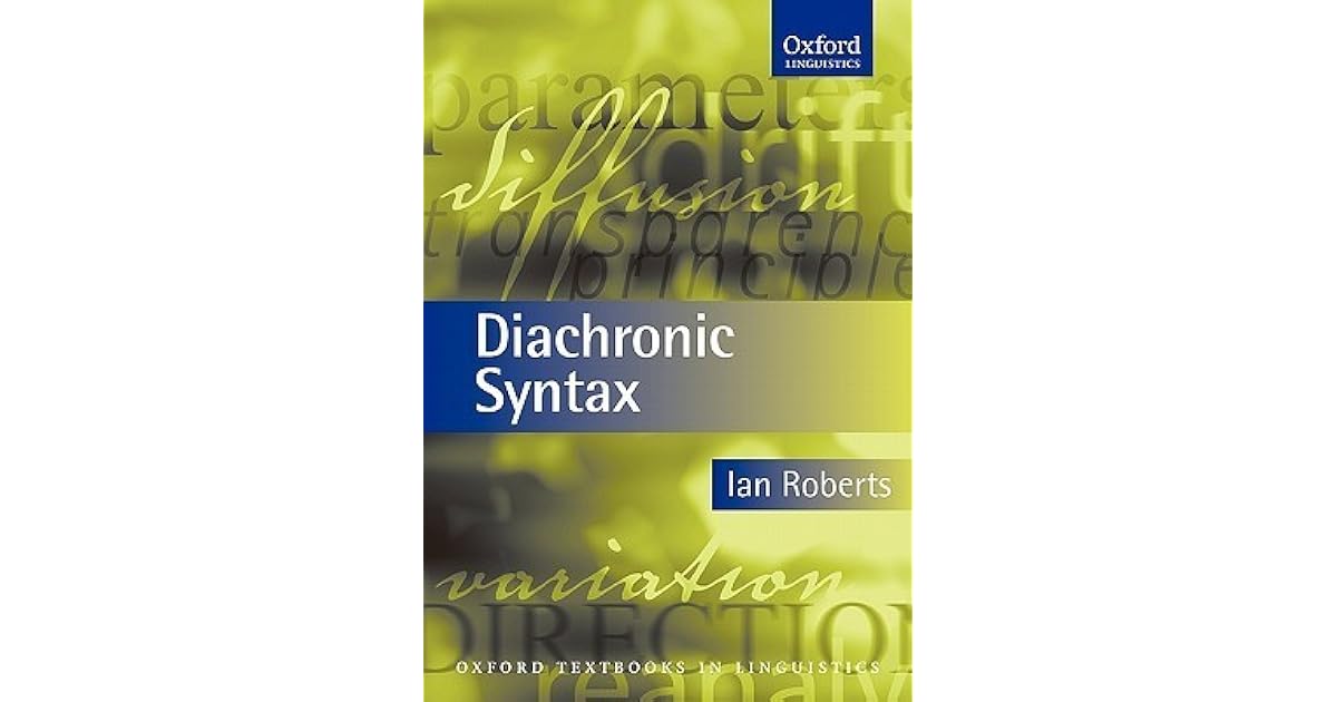 Diachronic Syntax by Ian Roberts