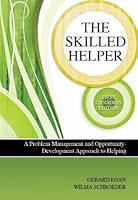 The Skilled Helper: A Problem-Management and Opportunity-Development ...