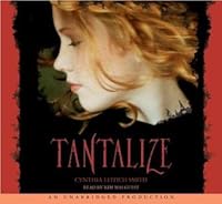 Tantalize (Tantalize, #1) by Cynthia Leitich Smith