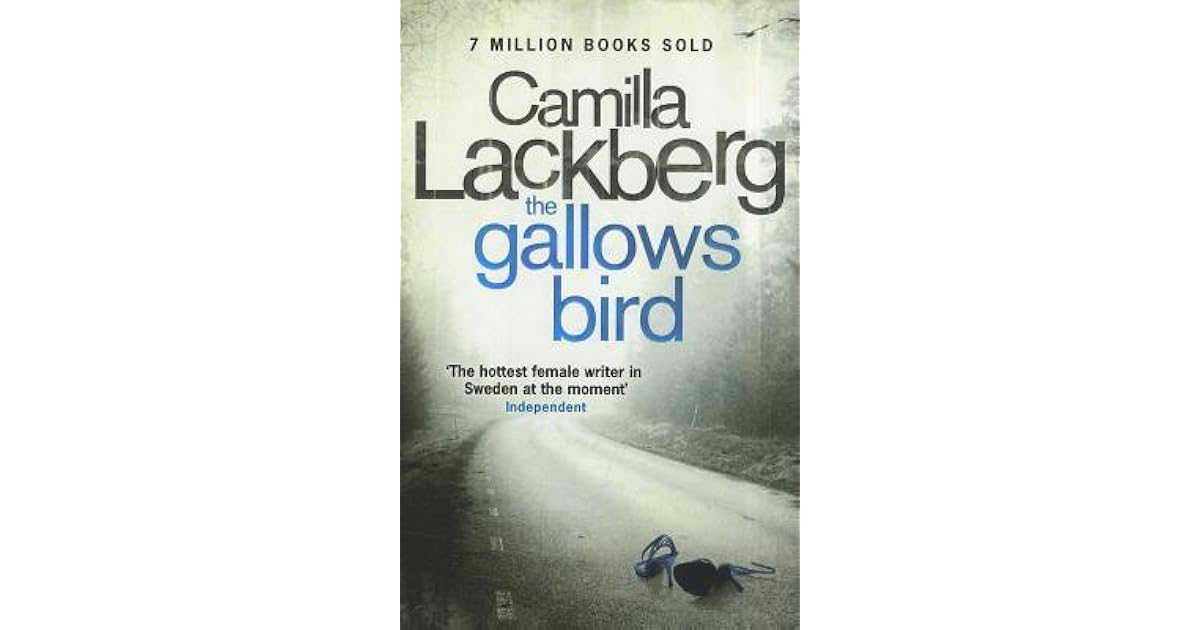 The Gallows Bird (Patrik Hedström, #4) by Camilla Läckberg