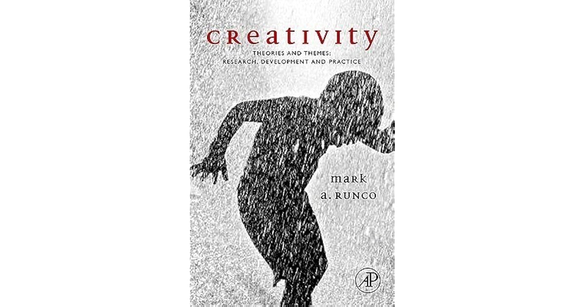 Creativity: Theories and Themes: Research, Development, and Practice by ...
