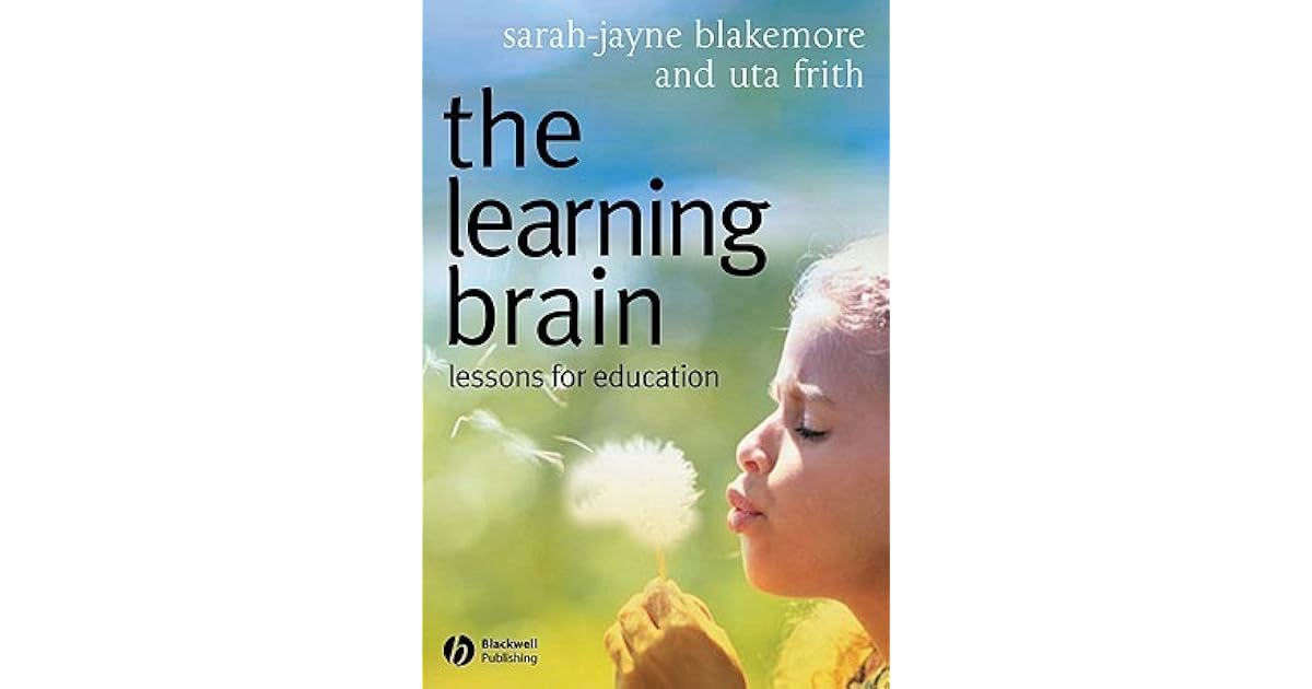 The Learning Brain: Lessons for Education by Sarah-Jayne Blakemore