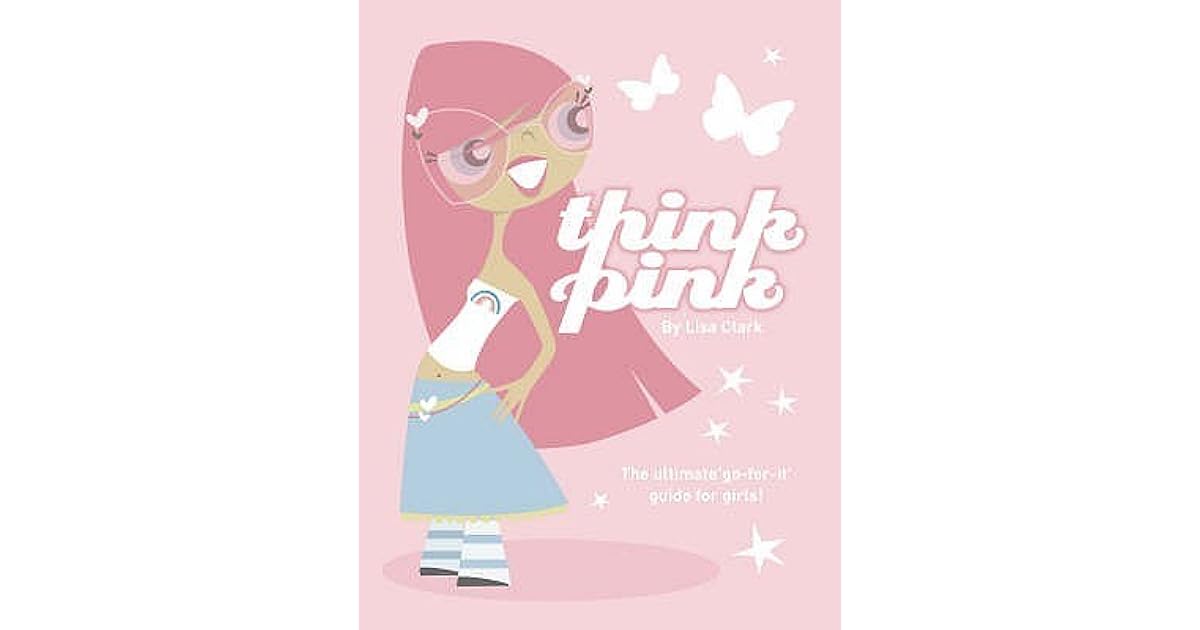 Think Pink by Lisa Clark