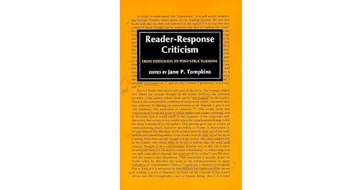 Reader-Response Criticism: From Formalism to Post-Structuralism by Jane ...