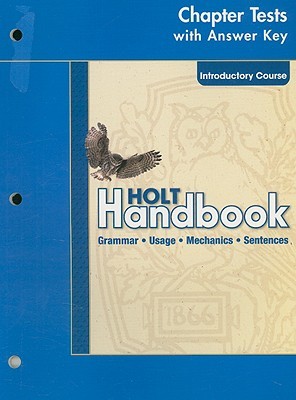 Holt Handbook Chapter Test with Answer Key, Introductory Course by Holt ...