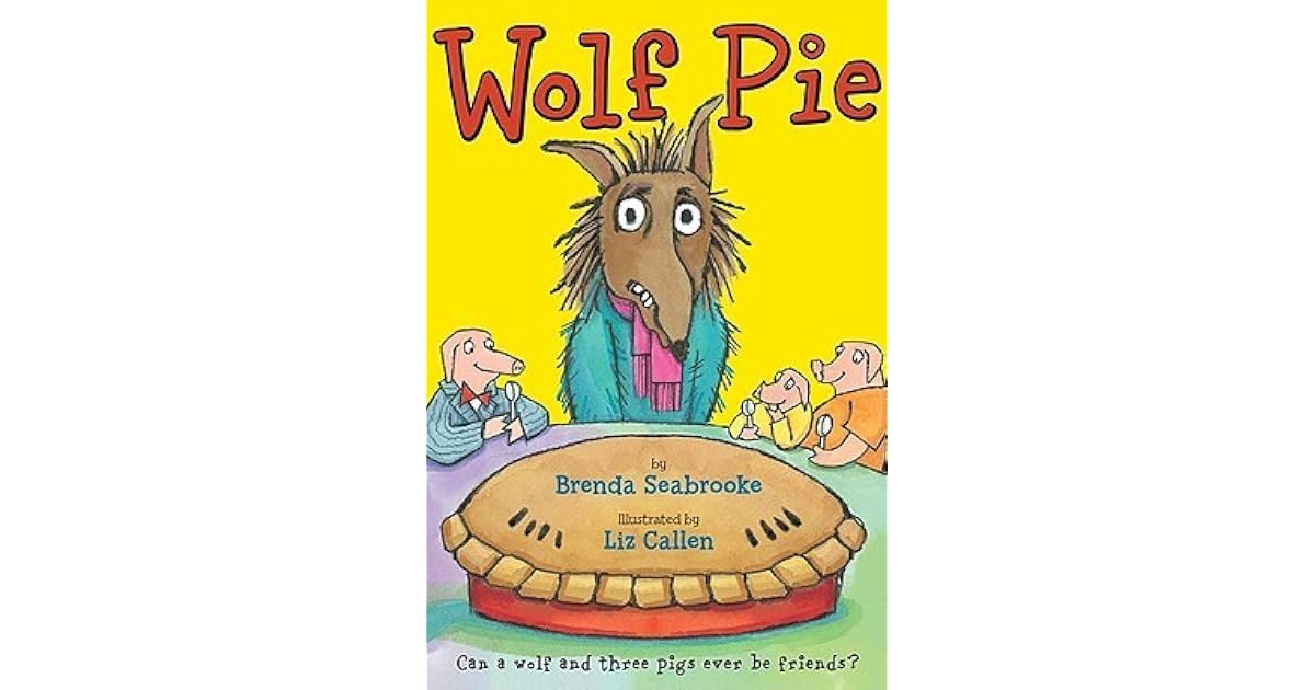 Wolf Pie by Brenda Seabrooke
