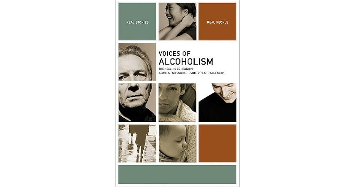 Voices of Alcoholism: The Healing Companion: Stories for Courage ...