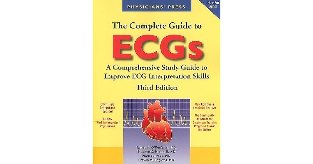 The Complete Guide to ECGs by James H. O'Keefe Jr.