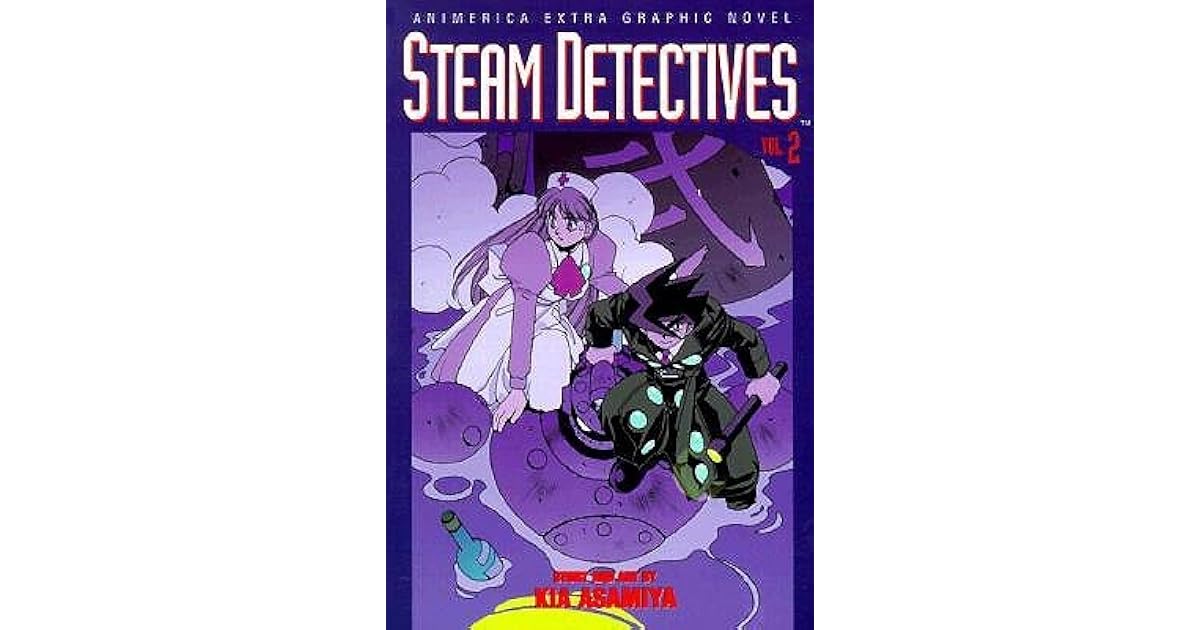 Steam Detectives, Vol. 2 (Steam Detectives, #2) by Kia Asamiya