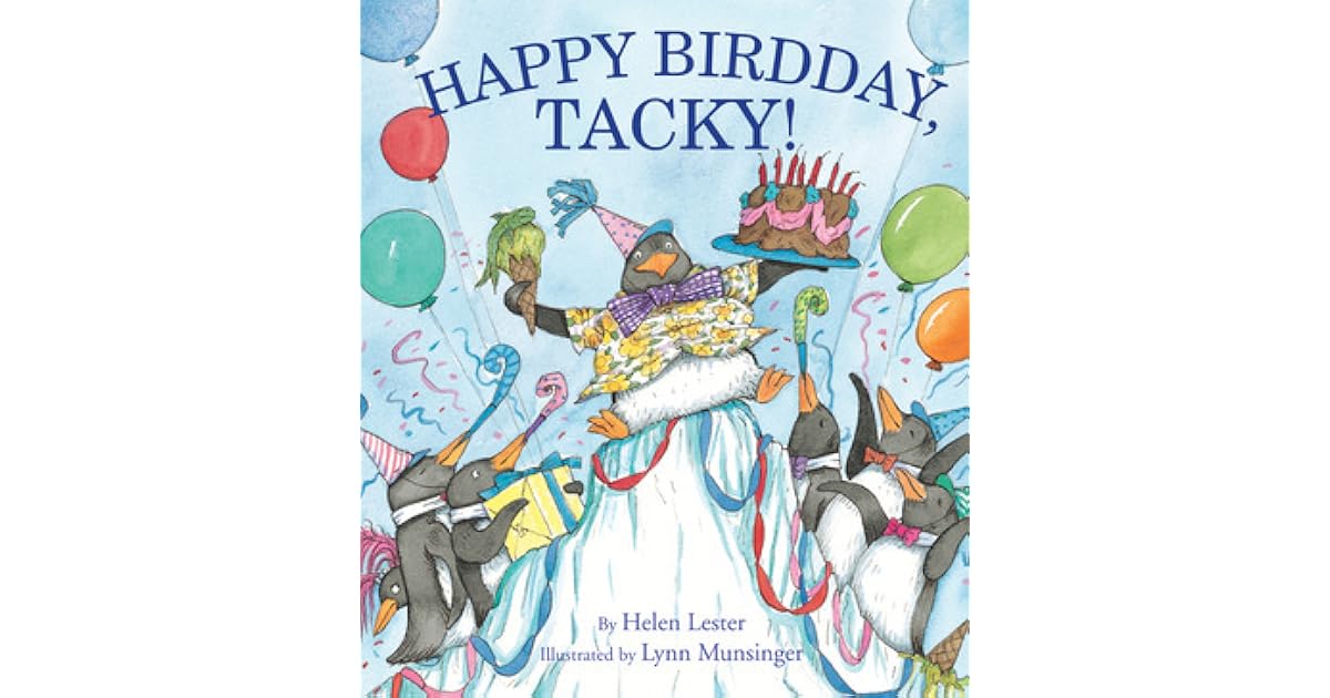 Happy Birdday, Tacky! by Helen Lester