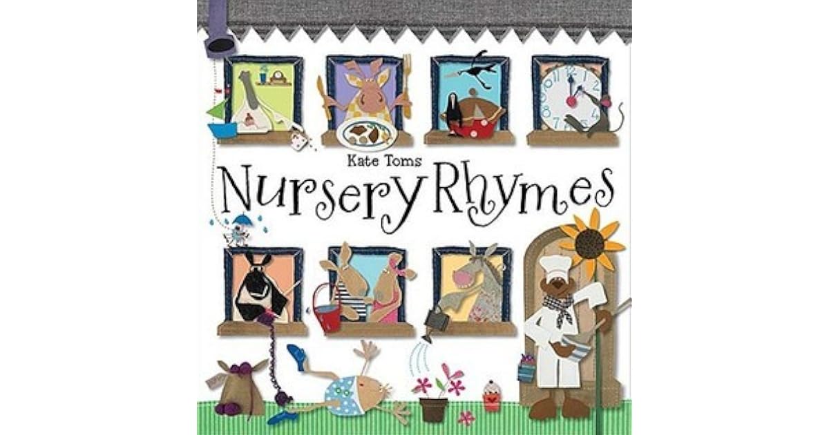 Nursery Rhymes by Kate Toms