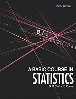 A Basic Course in Statistics by G.M. Clarke