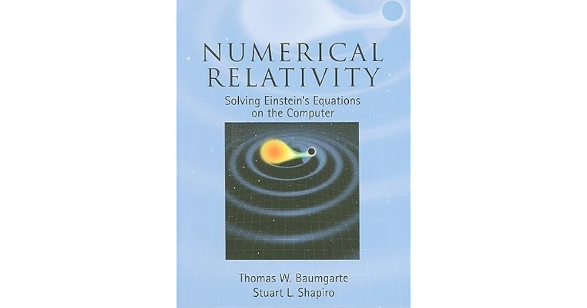 Numerical Relativity by Thomas W. Baumgarte