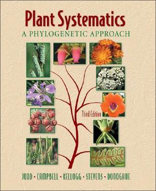Plant Systematics: A Phylogenetic Approach by Walter S. Judd