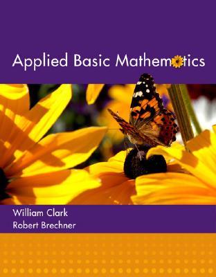 Applied Basic Mathematics by William J. Clark