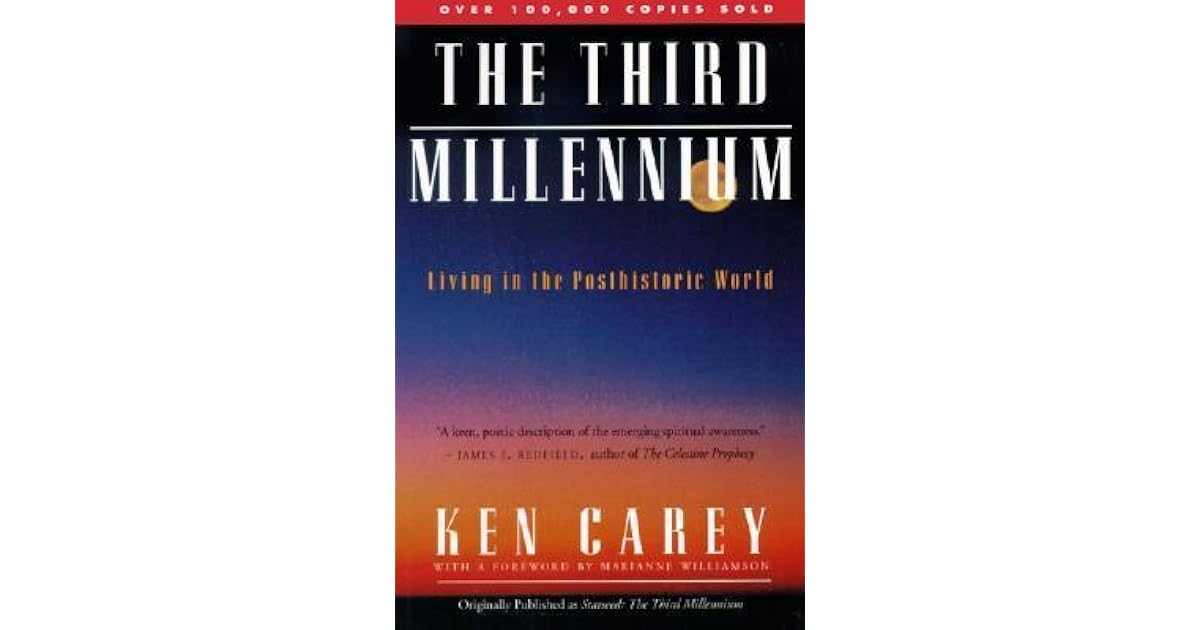 The Third Millennium by Ken Carey
