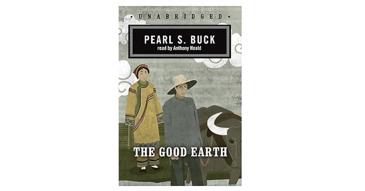 The Good Earth by Pearl S. Buck
