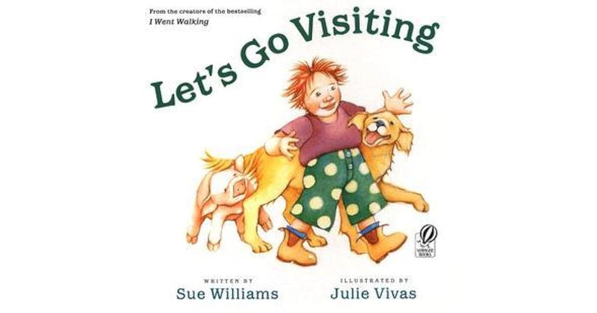 Let's Go Visiting by Sue Williams