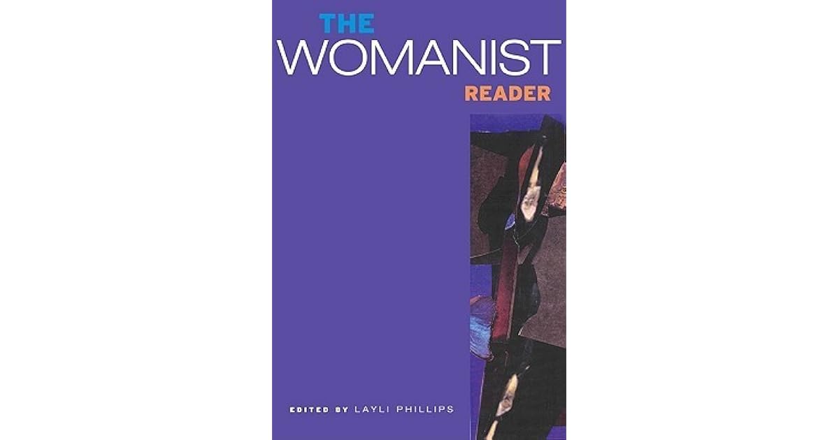 The Womanist Reader: The First Quarter Century of Womanist Thought by ...