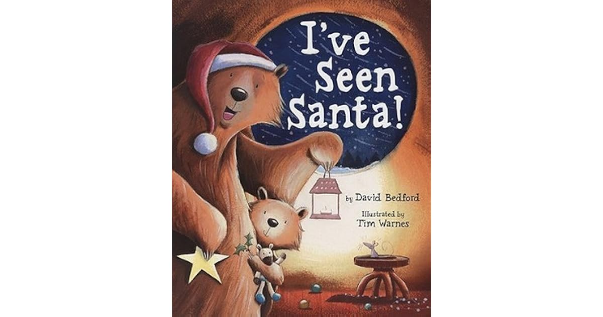 I've Seen Santa! by David Bedford