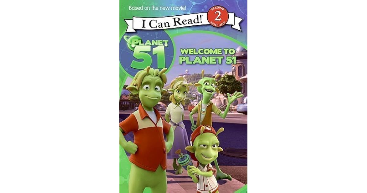 Planet 51: Welcome to Planet 51 by Gail Herman