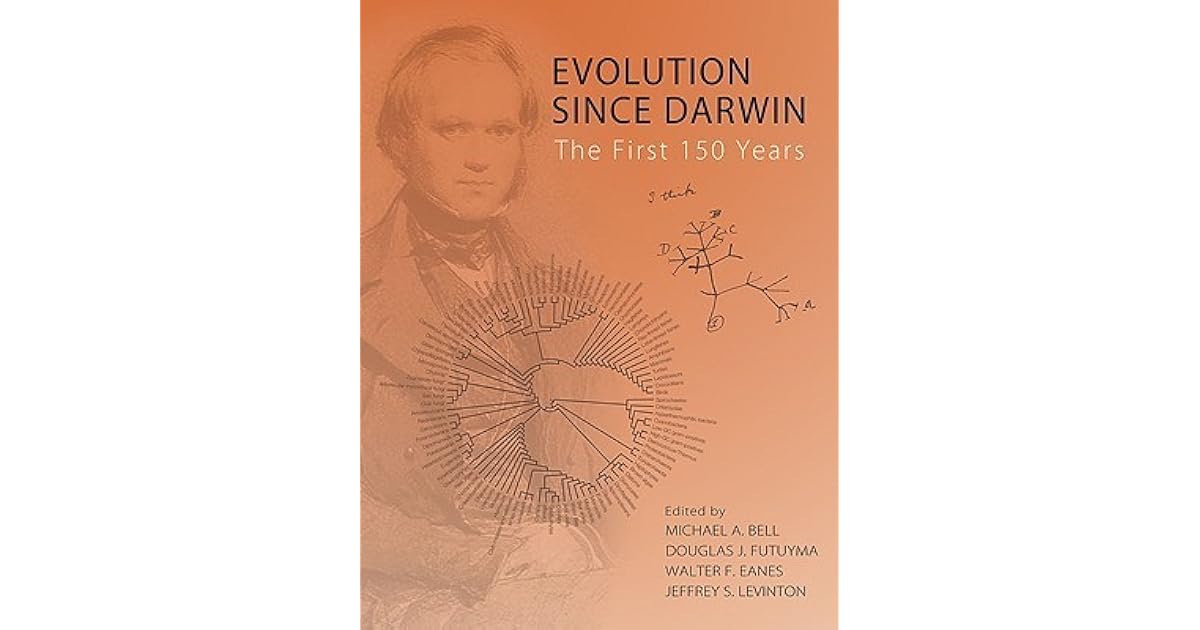 Evolution Since Darwin: The First 150 Years by M.A. Bell