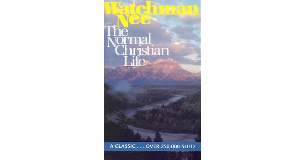 The Normal Christian Life by Watchman Nee (page 2 of 10)