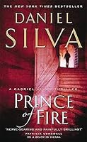 Prince of Fire (Gabriel Allon, #5) by Daniel Silva