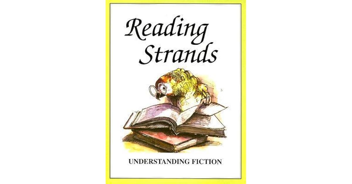 Reading Strands: Understanding Fiction by Dave Marks
